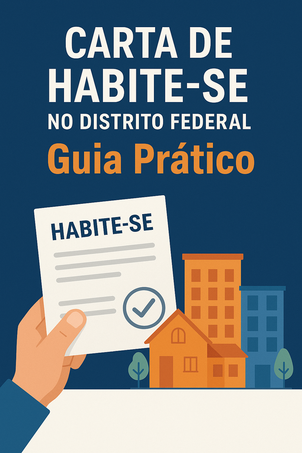 Carta de Habite-se no Distrito Federal [Guia Prático] - WANDERSON P...
