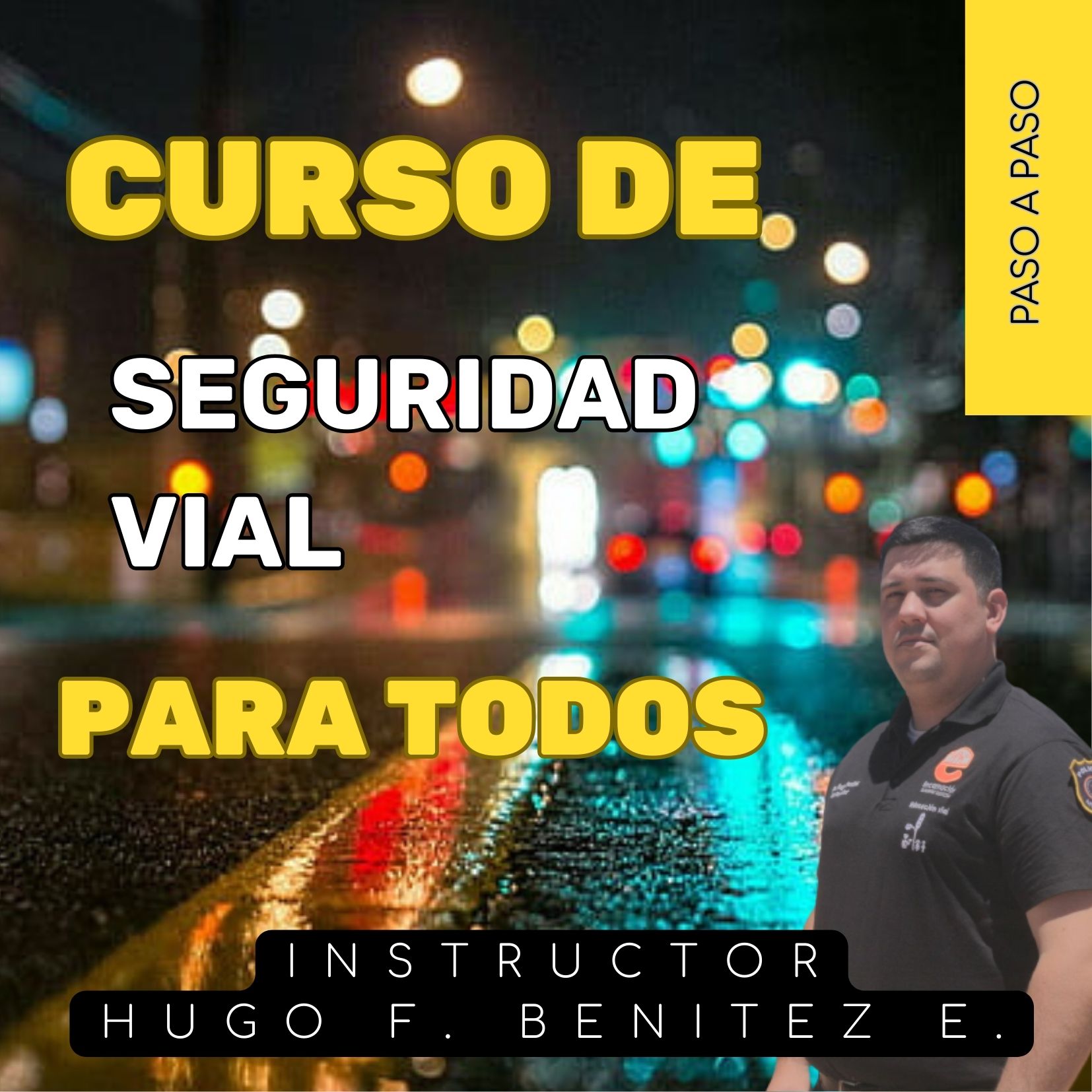 Curso de Seguridad Vial - Hugo F. Benítez E. | Hotmart