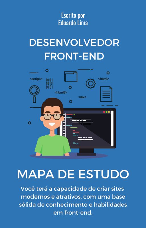 Ebook - Mapa de estudo Front-End para Iniciantes - Eduardo Lima Cas...