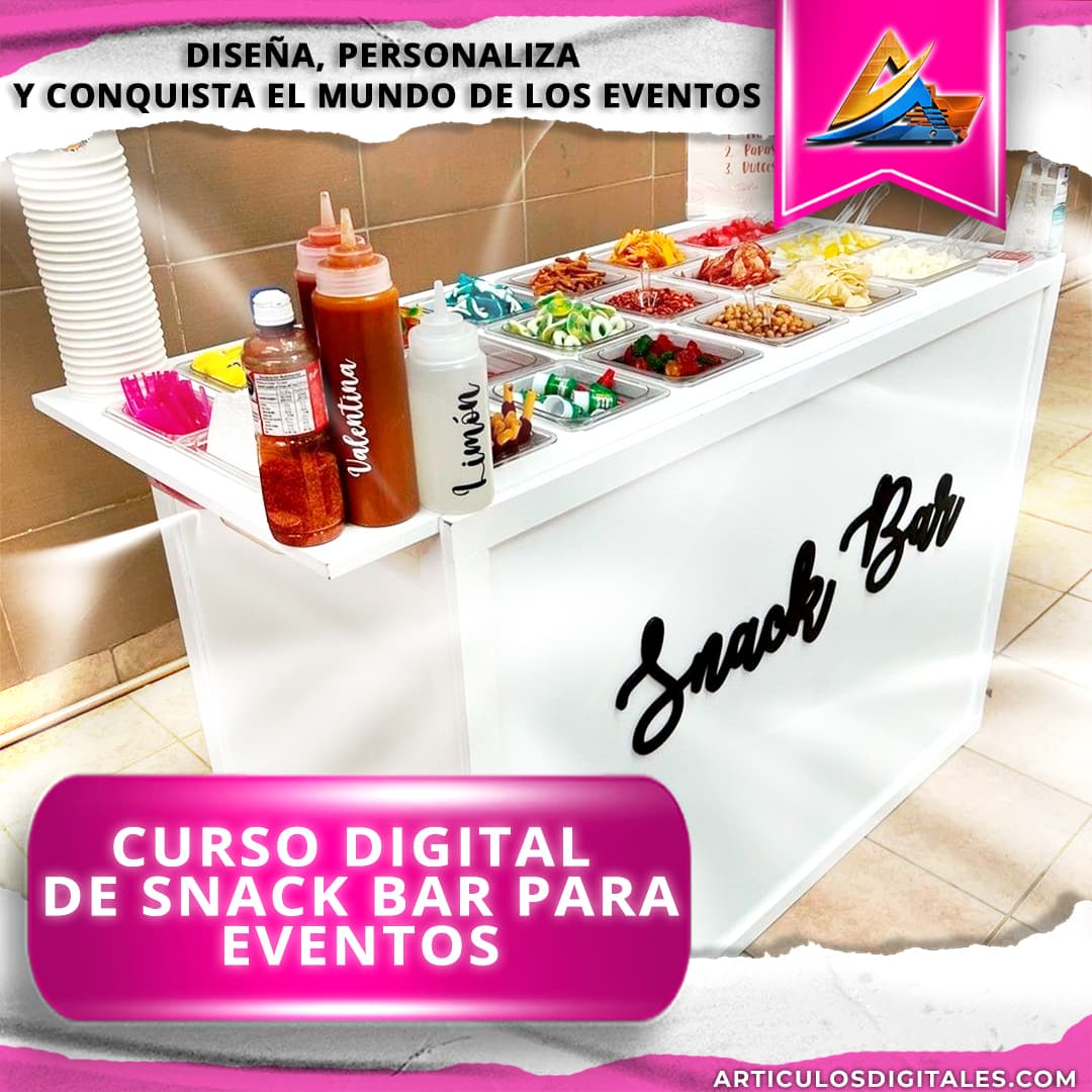 Curso Digital de Snack Bar para Eventos - ARTICULOSDIGITALES.COM