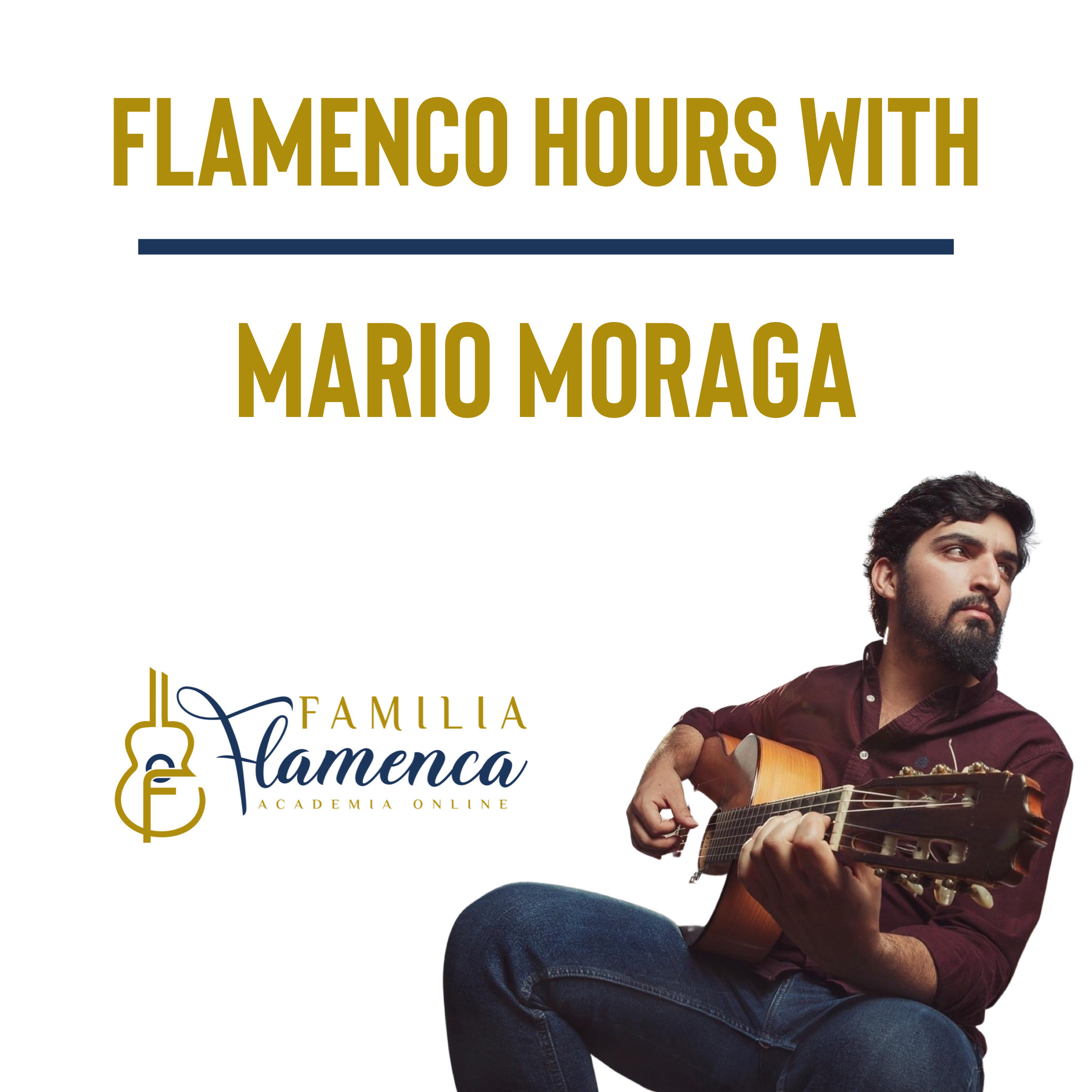 Flamenco Hours - Mario Moraga - Mario Moraga - Guitarrista | Hotmart