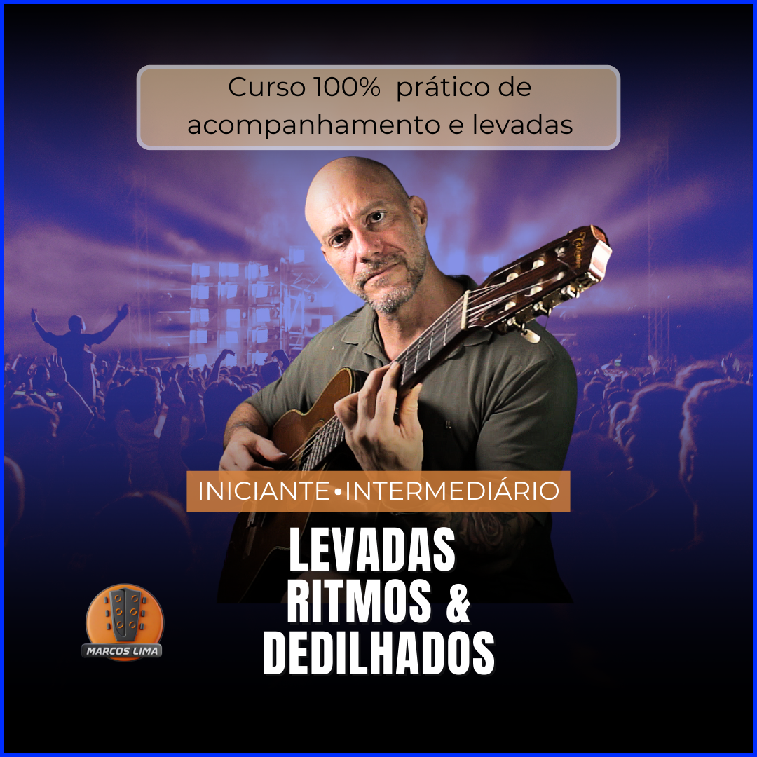 Curso de Levadas, Ritmos e Dedilhados no Violão com Marcos Lima - M...