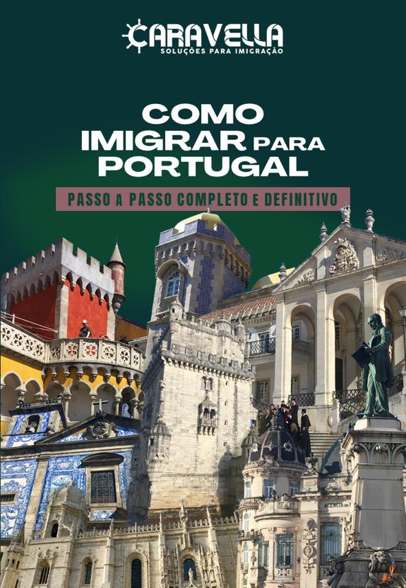Como Imigrar para Portugal - Passo a Passo Completo e Definitivo