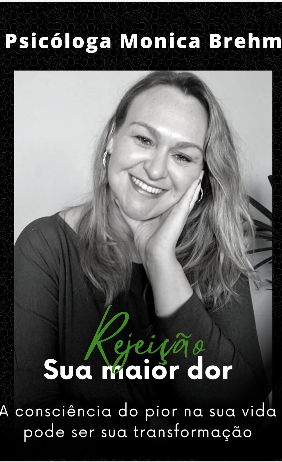 E-book Rejeição sua maior dor - Monica Justo Brehm | Hotmart