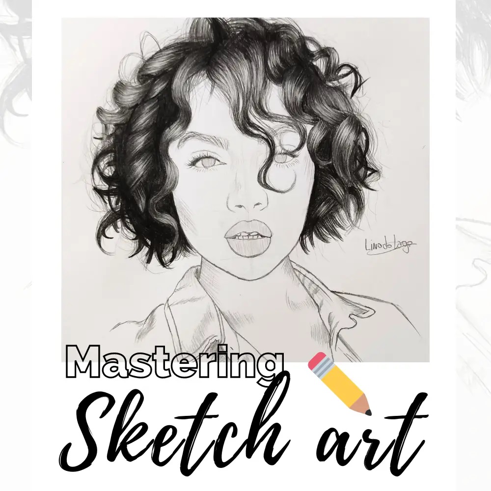Mastering Sketch Art