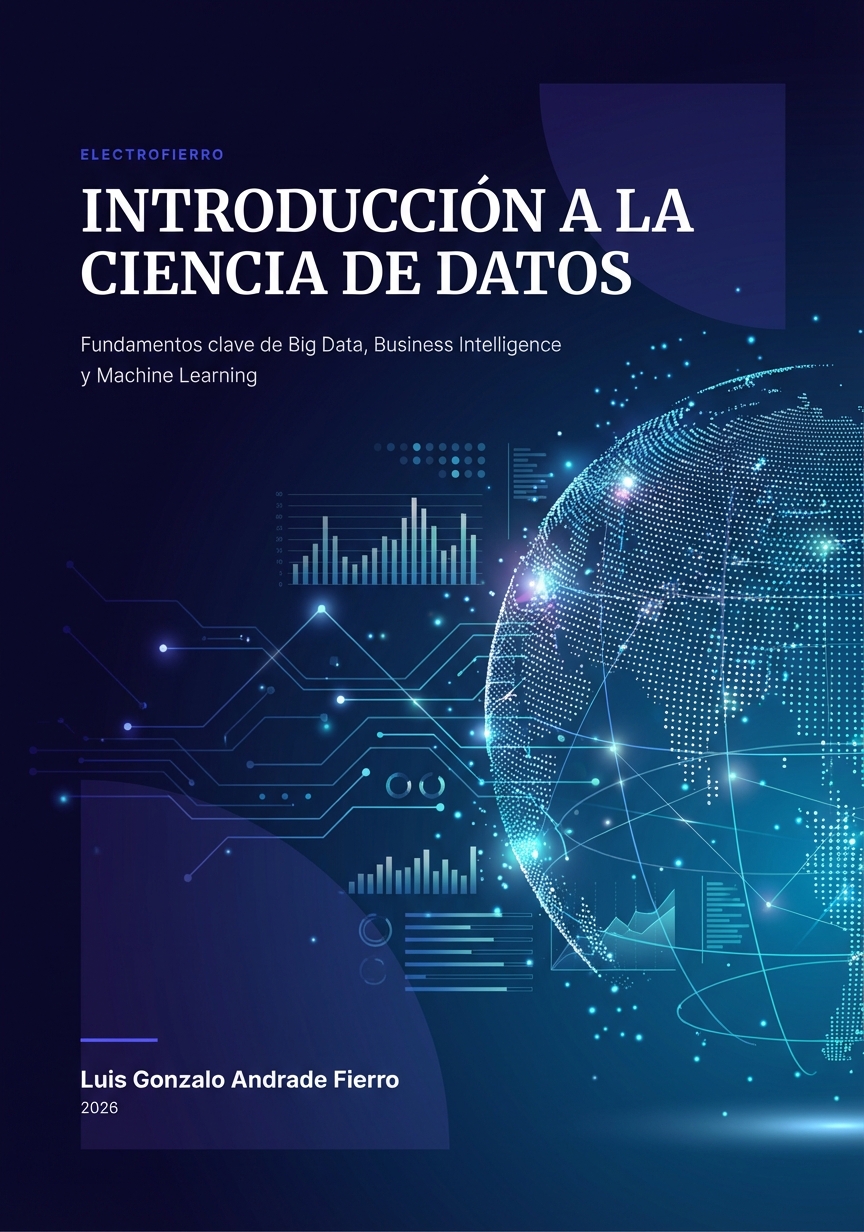 Ciencia de Datos Aplicada: Enfoque Profesional en Big Data, BI y Ma...