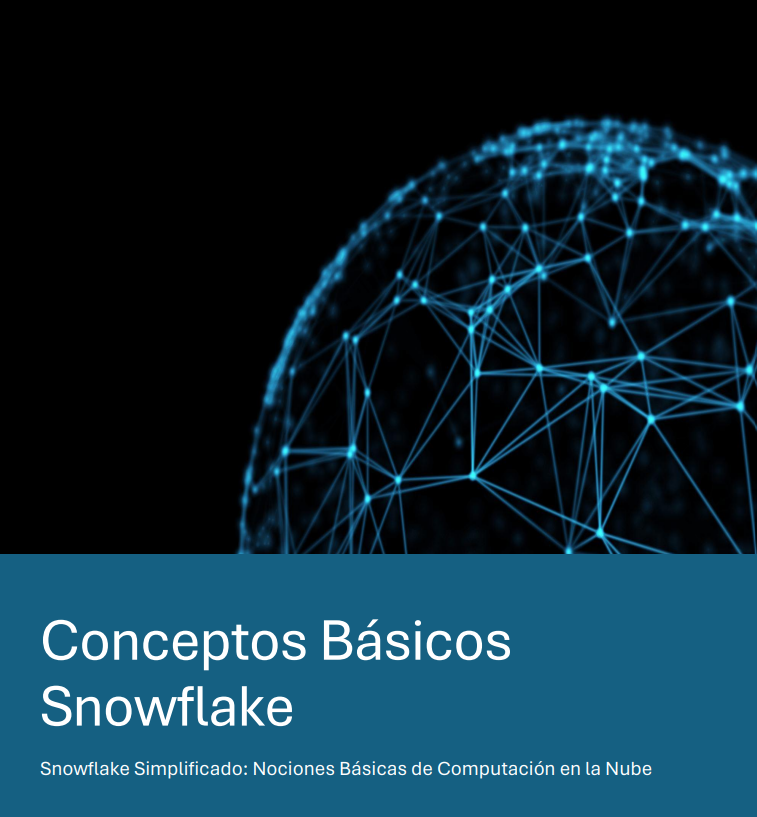 Snowflake Conceptos Basicos - Juan Leon | Hotmart
