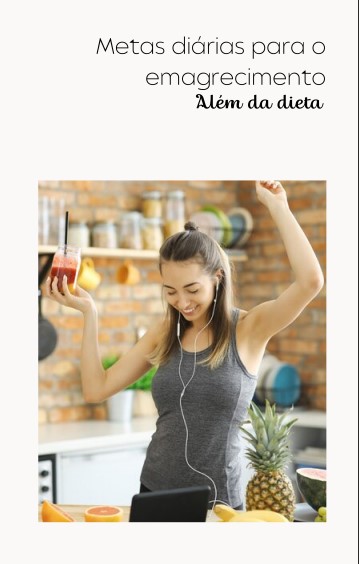 E - BOOK: Metas diárias para o emagrecimento além da dieta. - Mylen...