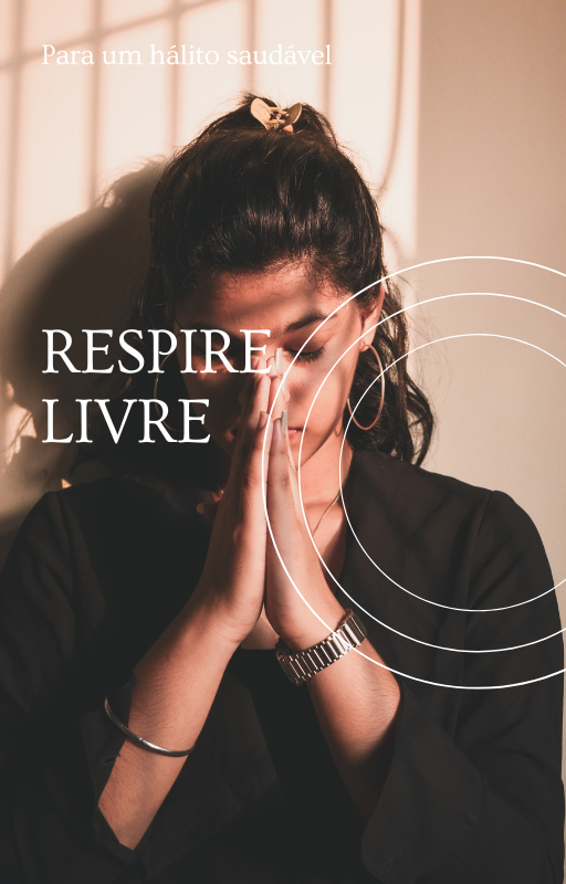 Respire Livre - solução para o mau hálito - Aline Freitas | Hotmart