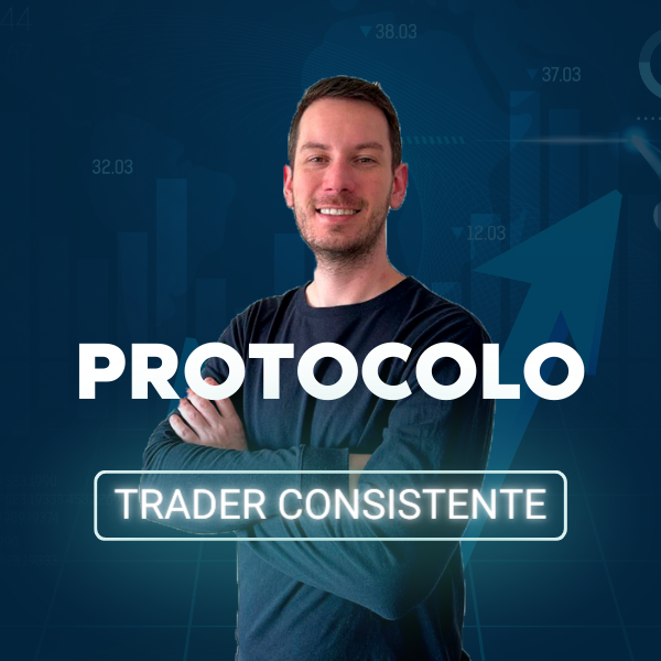 Protocolo Trader Consistente - Gestão 360 - Fábio Chiaparini | Hotmart