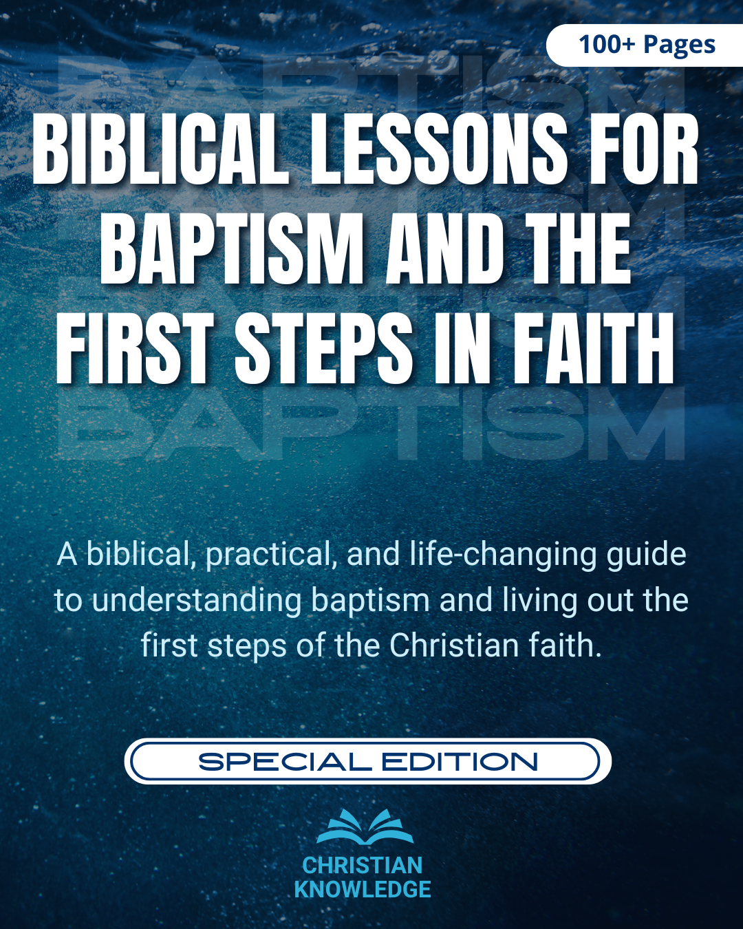 Biblical Lessons for Baptism and the First Steps in Faith
