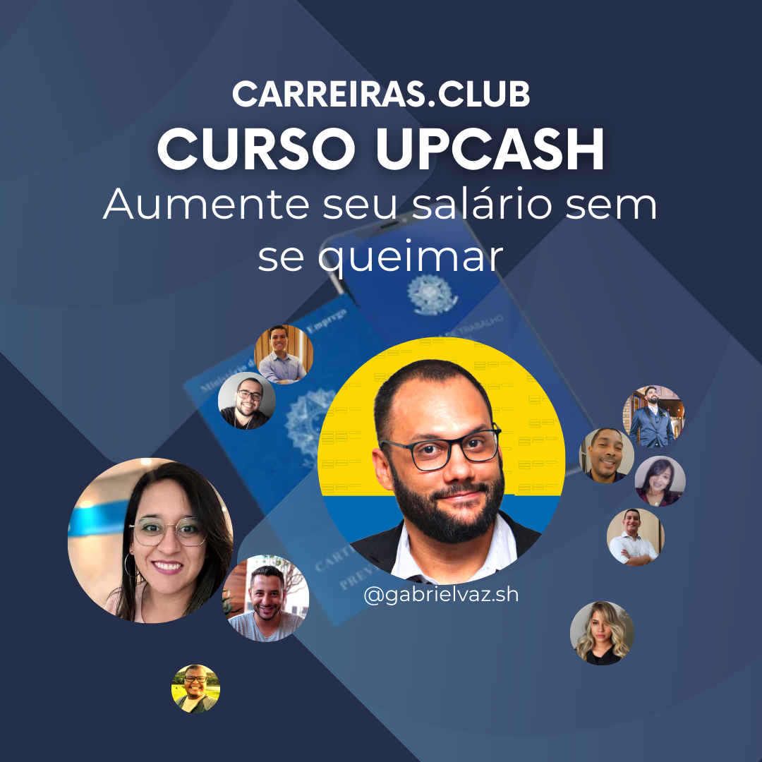 CURSO UPCASH Aumente seu salário sem se Queimar