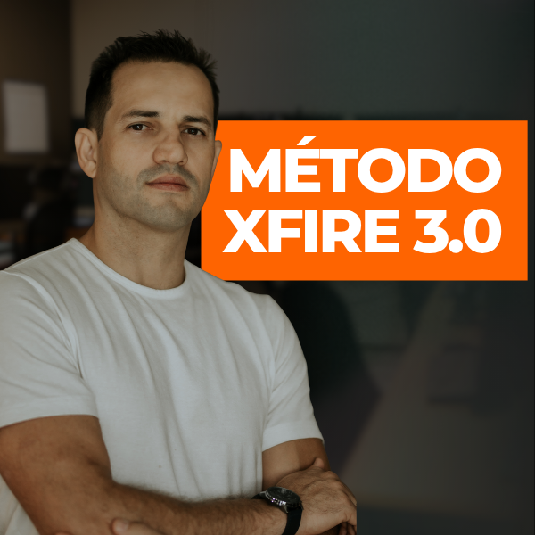 Método XFire 3.0 - XFire Capital | Hotmart