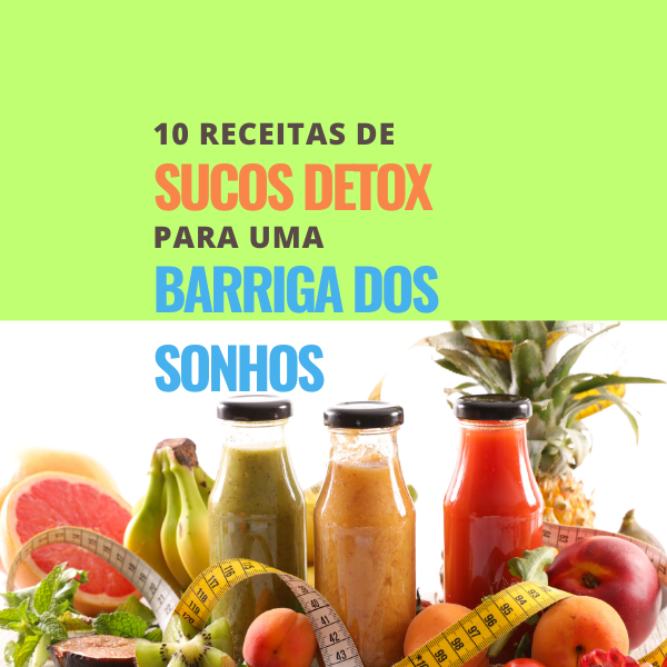 10 sucos detox para uma barriga dos sonhos