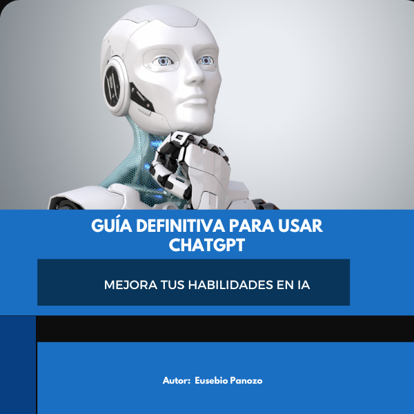 Guia definitiva para usar ChatGPT- Mejora tus habilidades en Inteli...