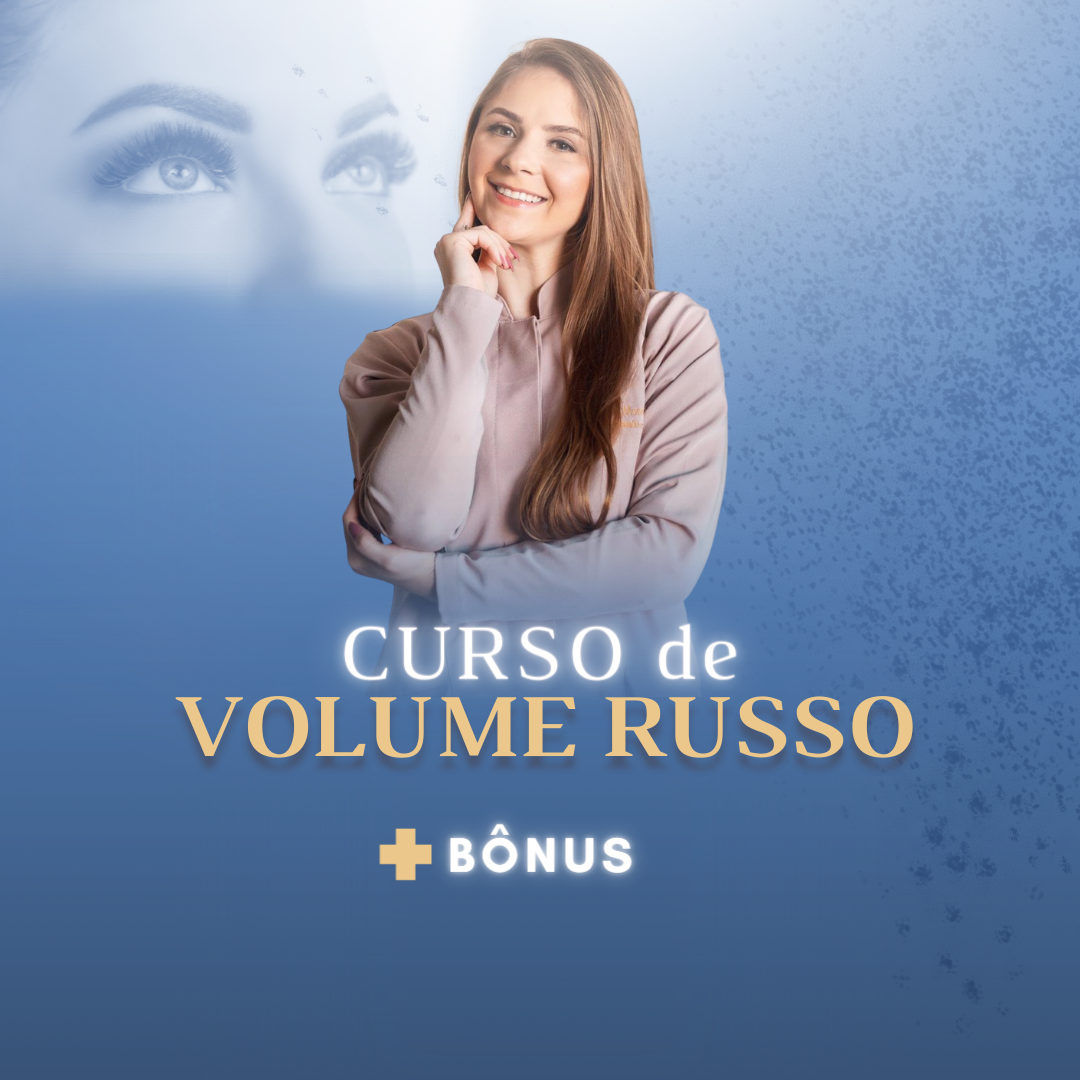 Curso de Volume Russo + Bônus - Cursos Digitais | Hotmart