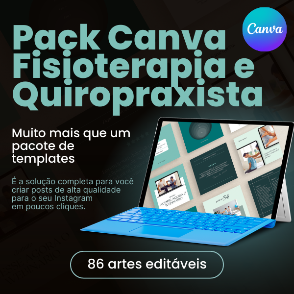 Pack Fisioterapia/Quiropraxista – Com 86 Posts editáveis no Canva
