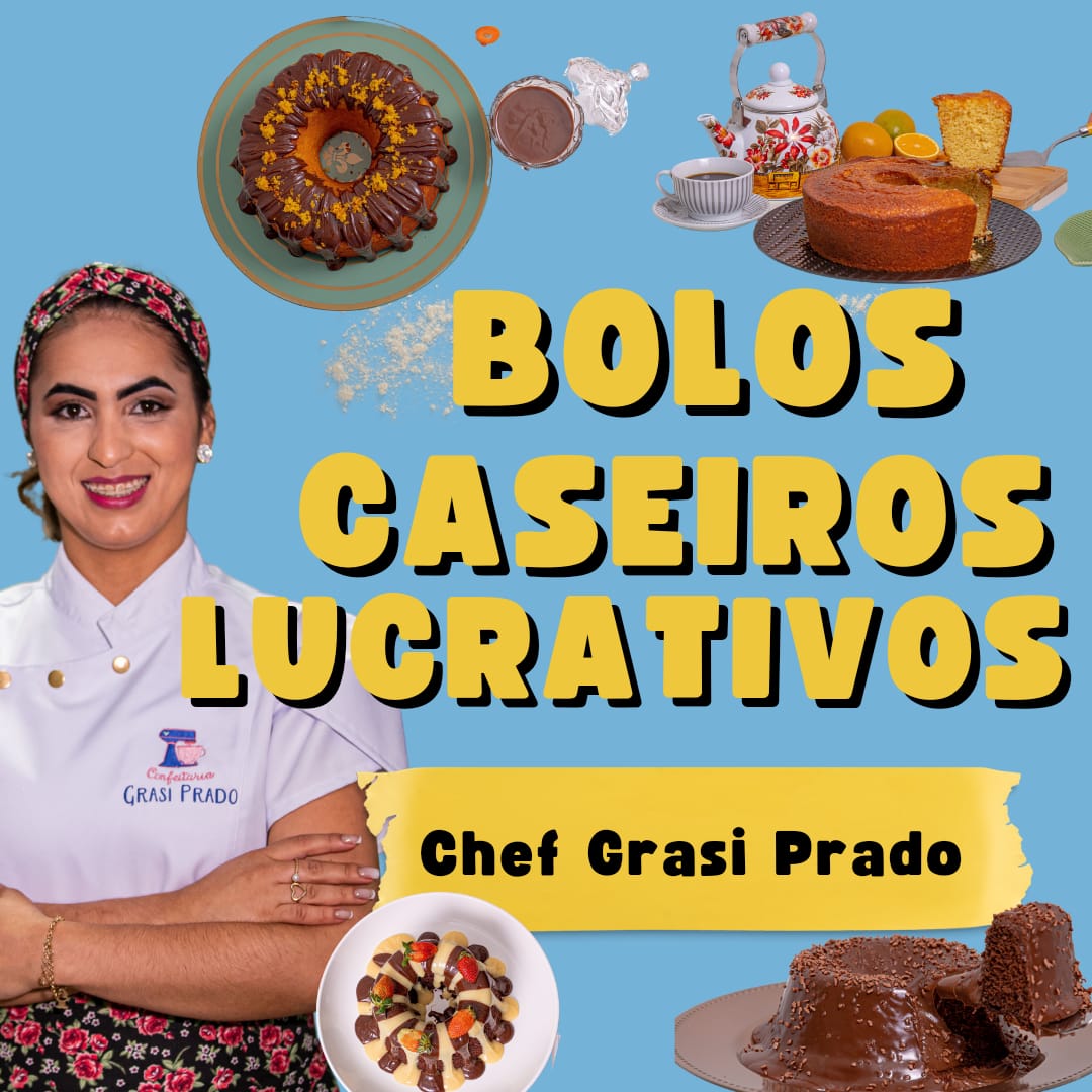 Bolos Caseiros Lucrativos - Grasi Prado