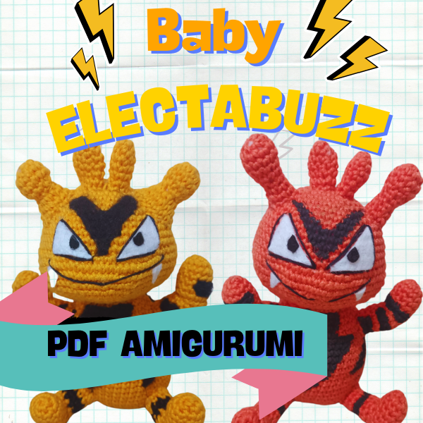 Padrão Amigurumi BEBÊ ELECTABUZZ