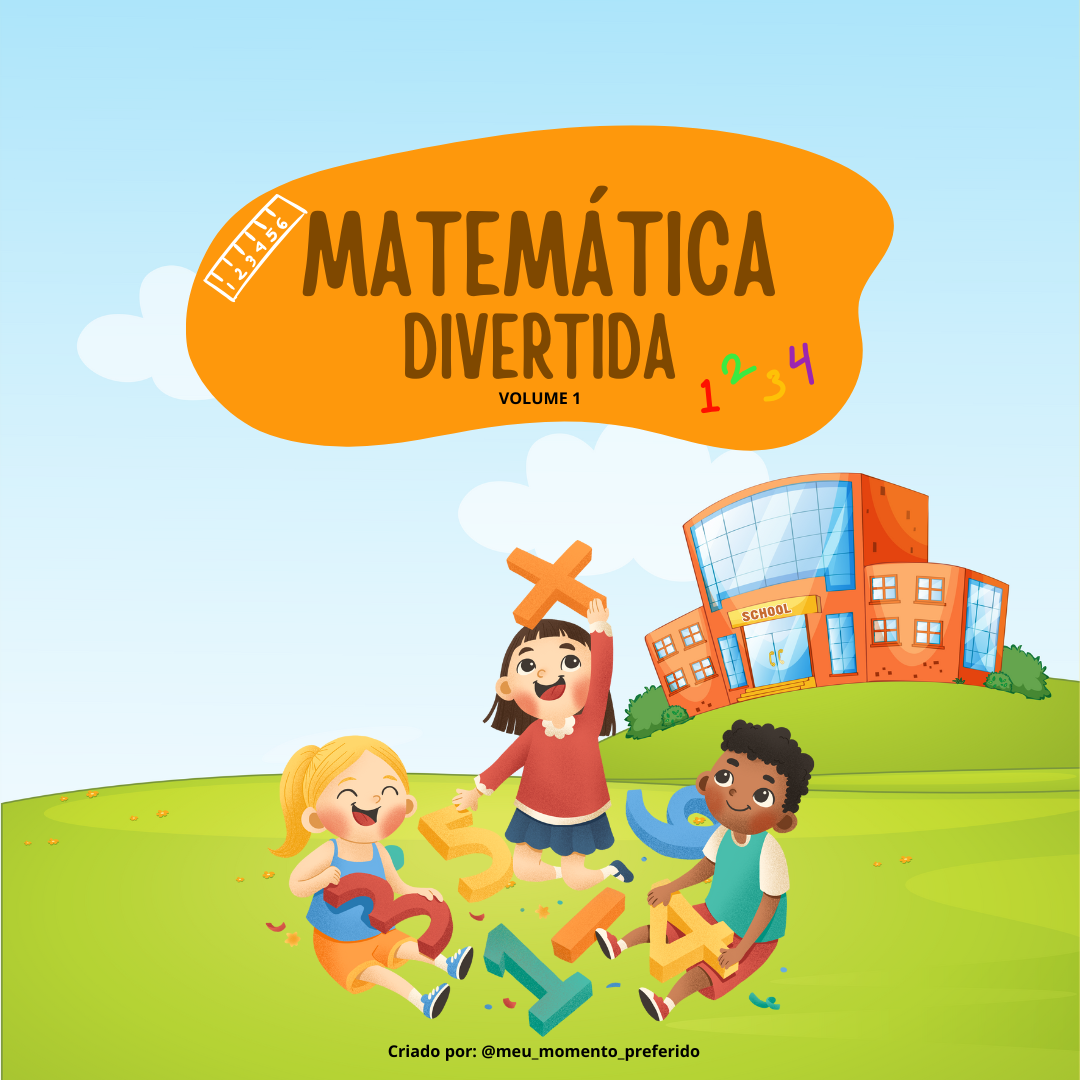 Matemática Divertida Volume 1 - Meu momento preferido | Hotmart