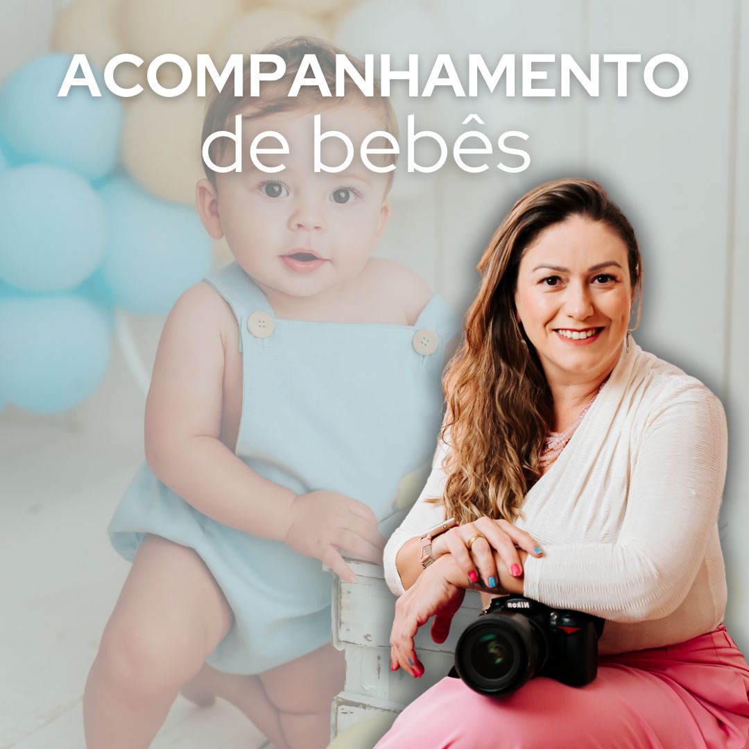 Fotografia acompanhamento de bebês - Carolina Barata | Hotmart
