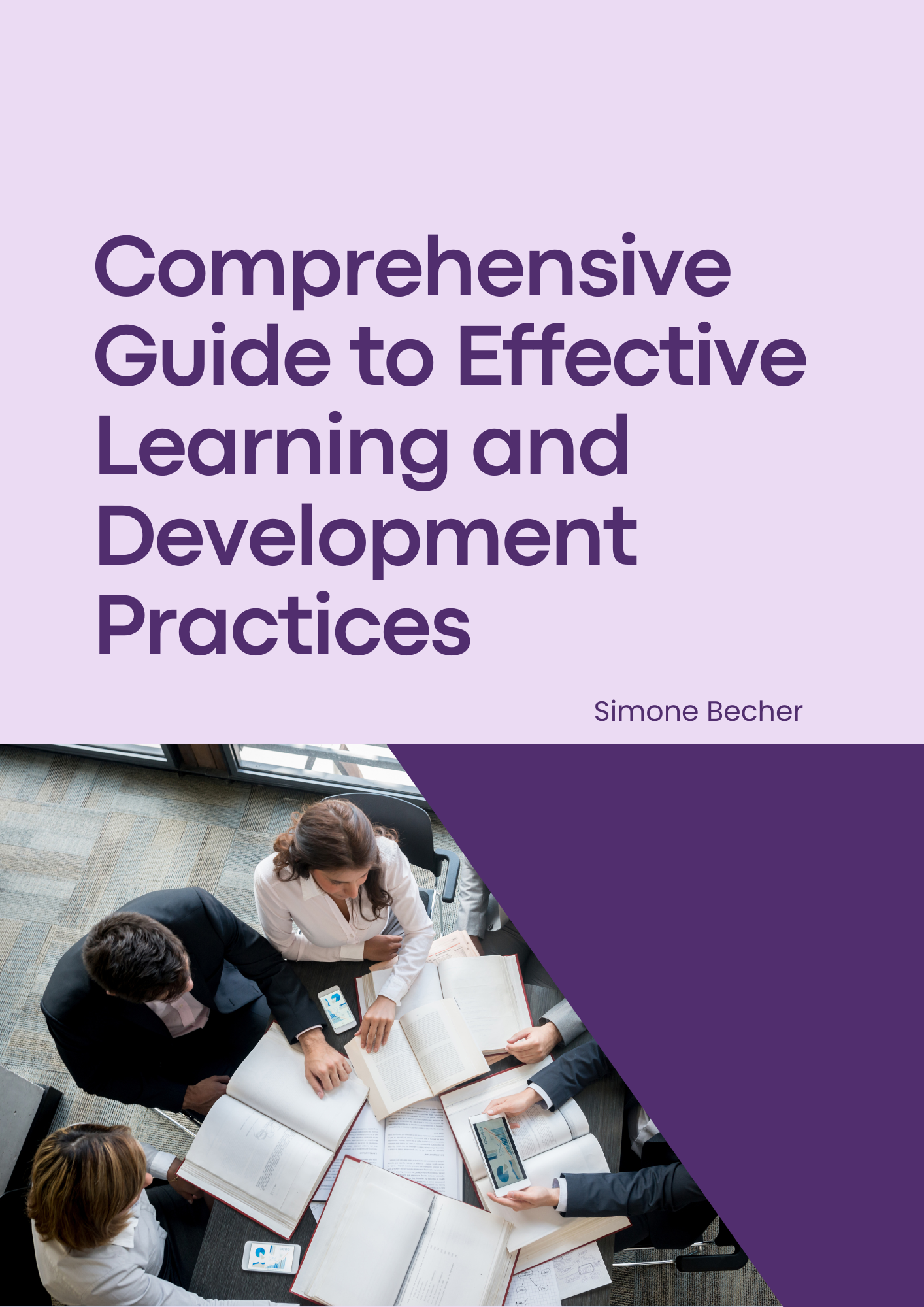 Comprehensive Guide to Effective Learning and Development Practices...