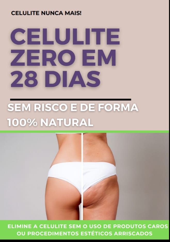 Celulite zero em 28 Dias