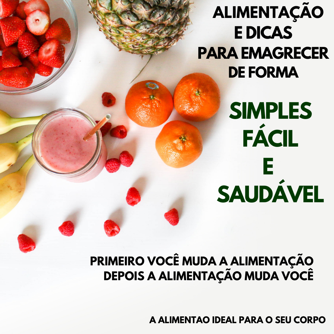 ALIMENTAÇÕES E DICAS PARA EMAGRECER DE FORMA SAÚDAVEL