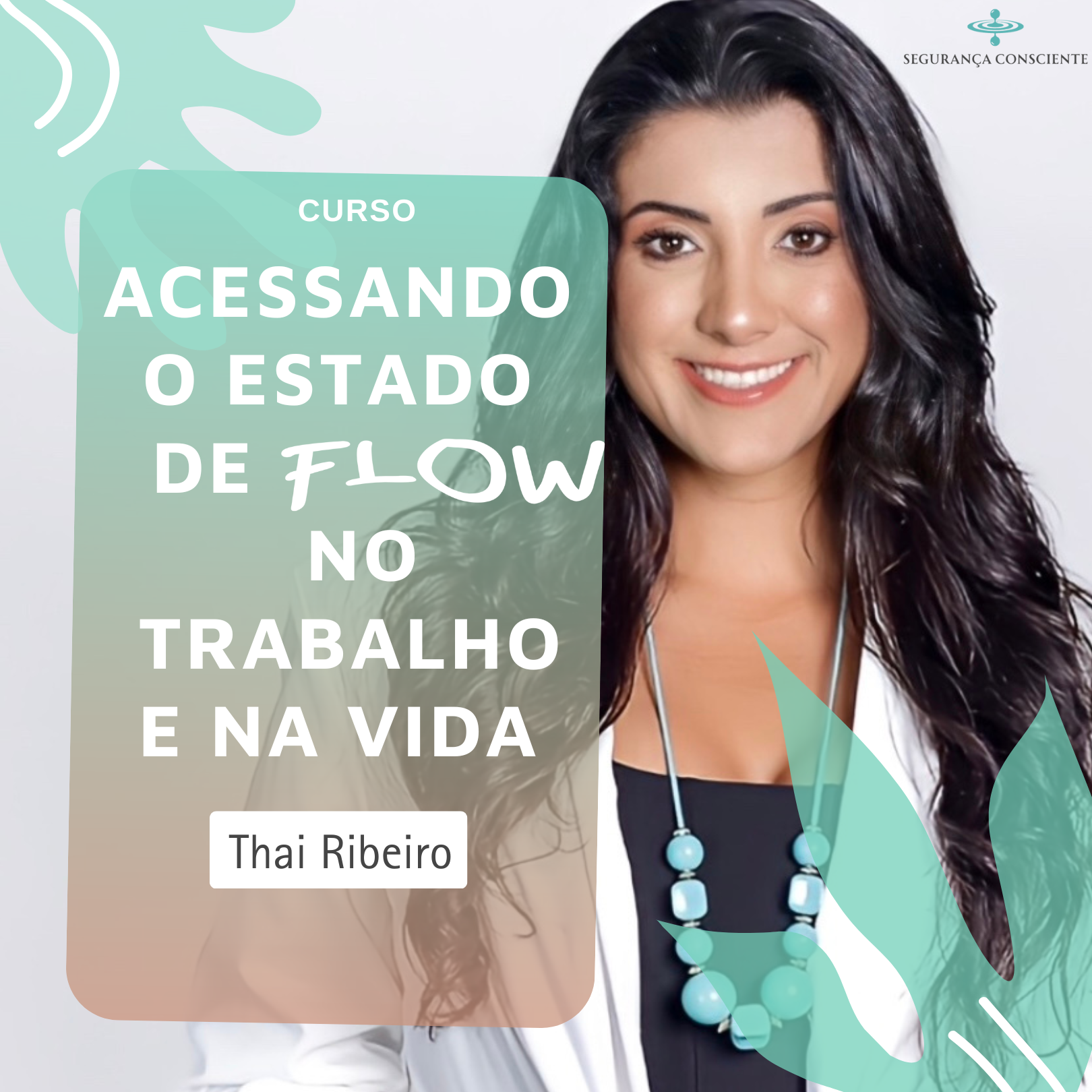 Acessando o Estado de Flow no Trabalho e na Vida - Thai Ribeiro | H...
