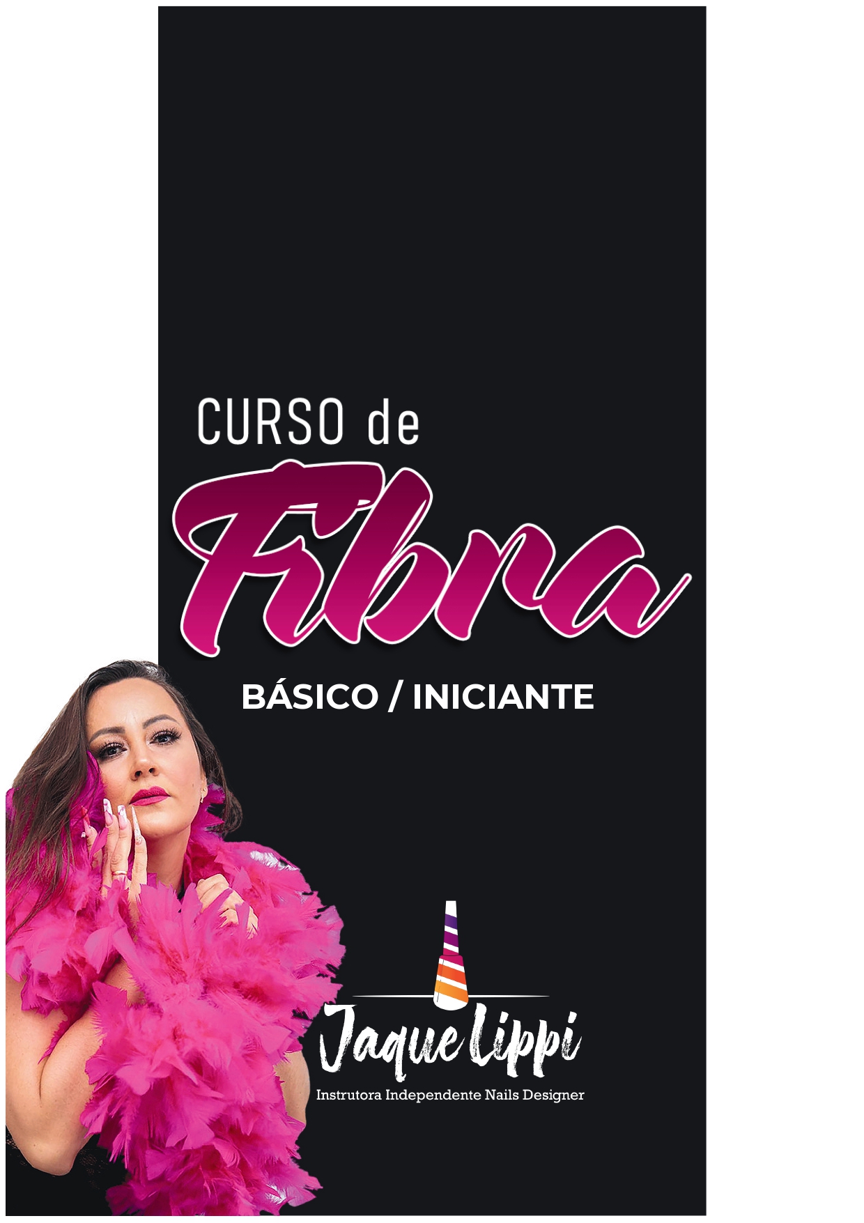 Método Lippi: Nail Designer do Zero à Profissão - Jaque lippi | Hot...