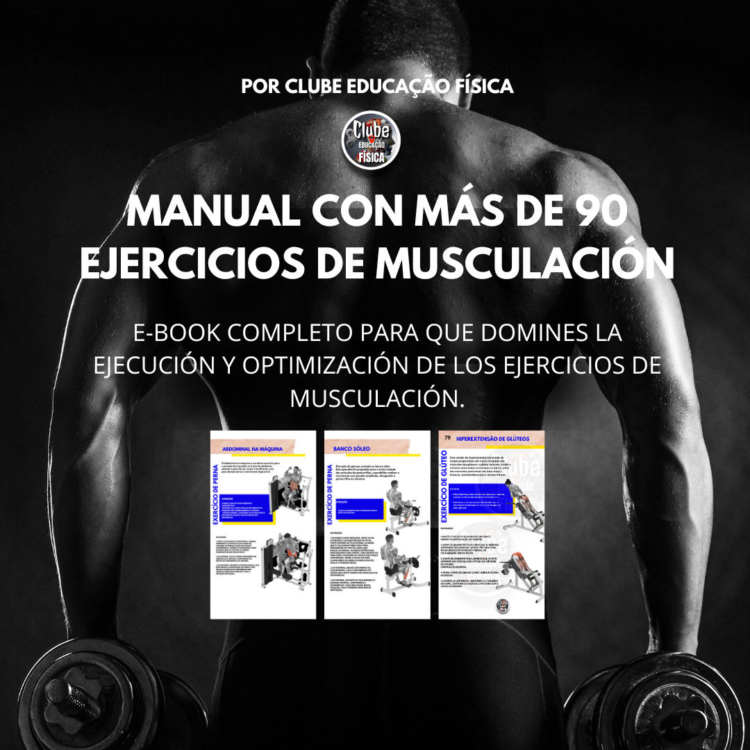 Manual con más de 90 ejercicios de MUSCULACIÓN - Clubeeducacaofisic...