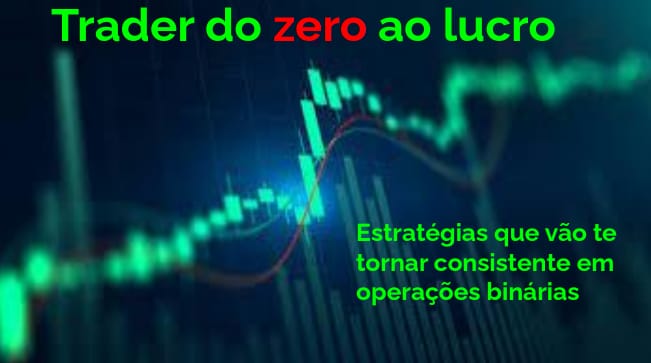 Trader do Zero ao Lucro - Binary Trading | Hotmart