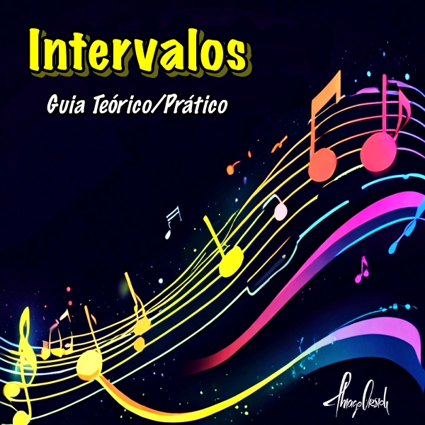 Intervalos Musicais - Guia completo e definitivo