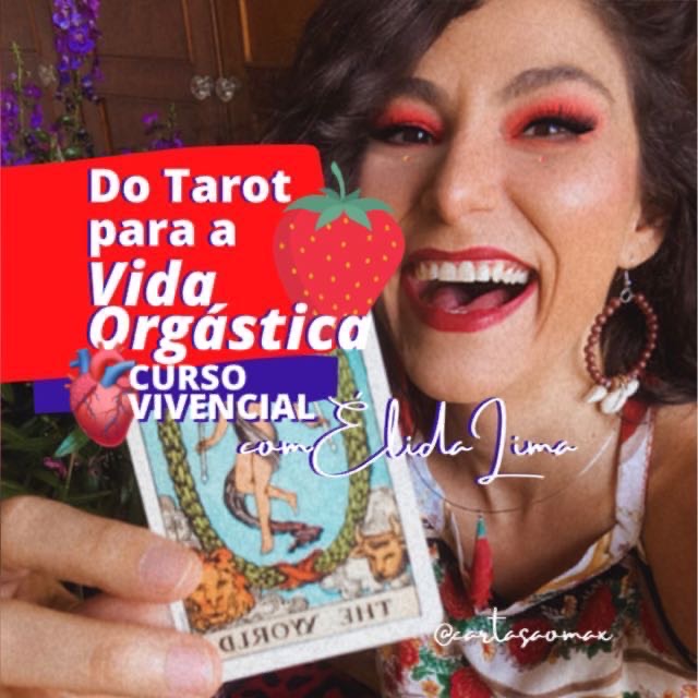 Curso Vivencial Do Tarot para a Vida Orgástica - Dra. Élida Lima
