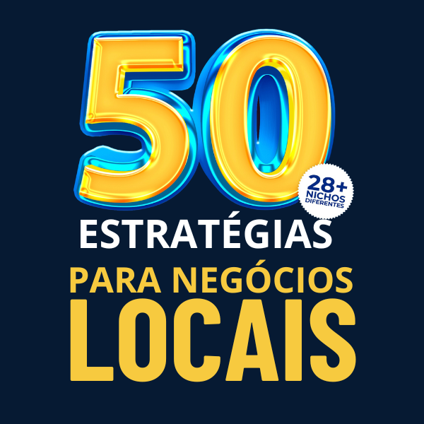 E-book 50 Estratégias de Tráfego Pago para Negócios Locais. - Edito...