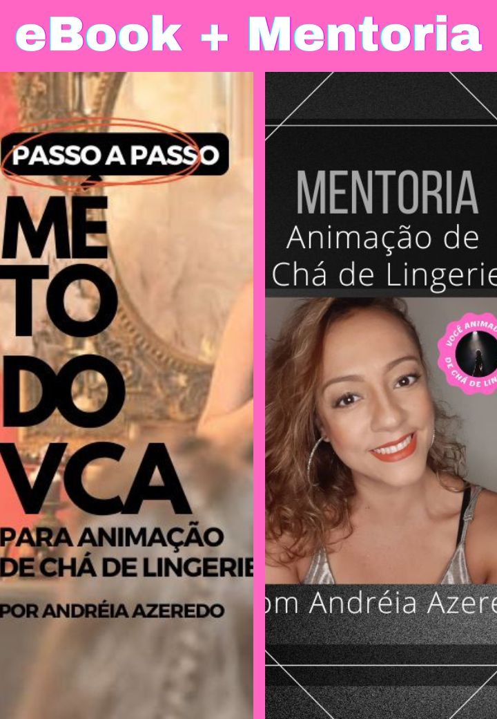 Combo Animadora - eBook Passo a Passo Método VCA + Sessão de Mentor...