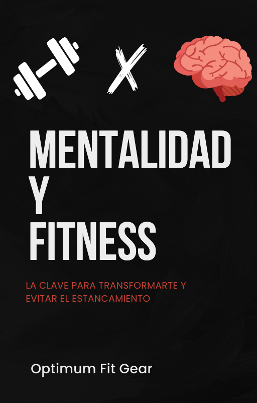 Mentalidad y fitness - OptimumFit Gear - OptimumFit Gear | Hotmart