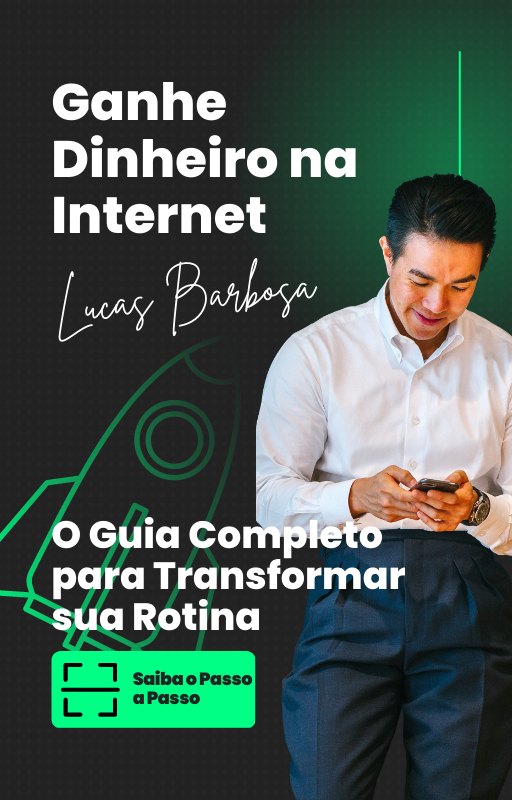 "O Guia Completo para Ganhar Dinheiro na Internet"