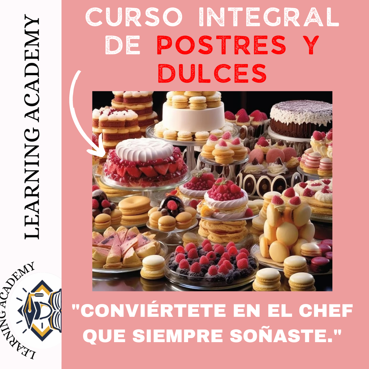 CURSO INTEGRAL DE POSTRES Y DULCES + BONUS DE OBSEQUIO - ana sophia...