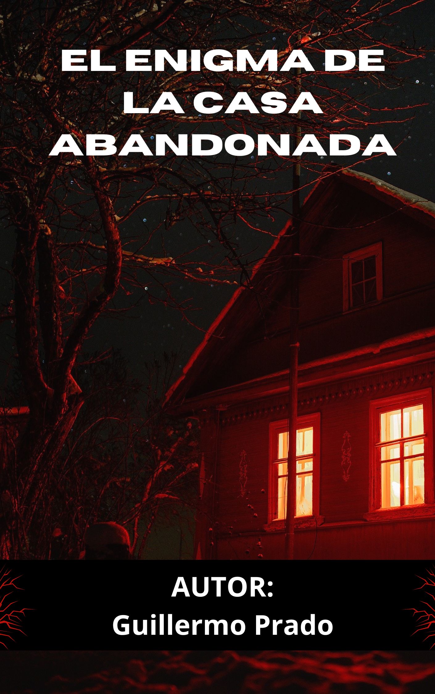 EL ENIGMA DE LA CASA ABANDONADA - Guillermo Prado | Hotmart