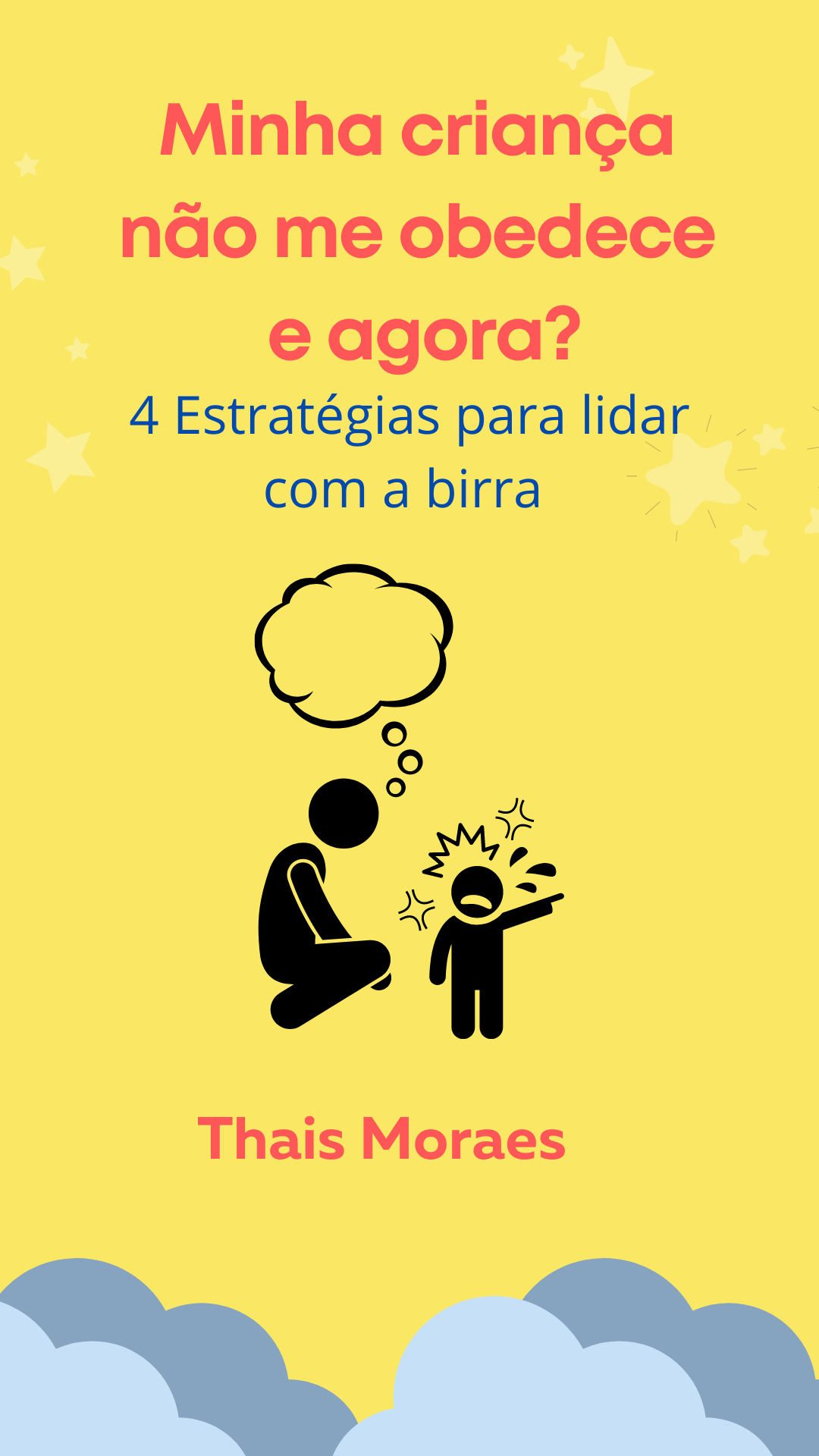 Minha criança não me obedece e agora? 4 Estratégias para lidar com ...