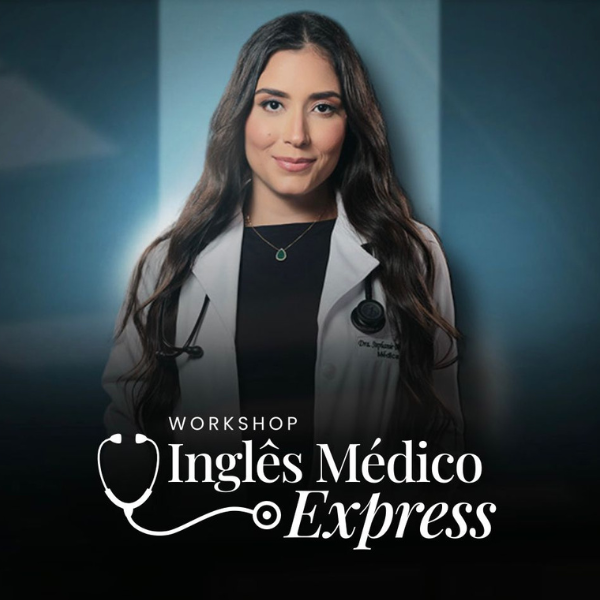 Workshop Inglês Médico Express - MEDICINA EM INGLES LTDA | Hotmart