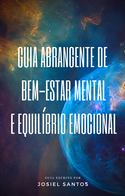 Guia de Bem Estar Mental e Equlibrio Emocional - josiel dos santos ...