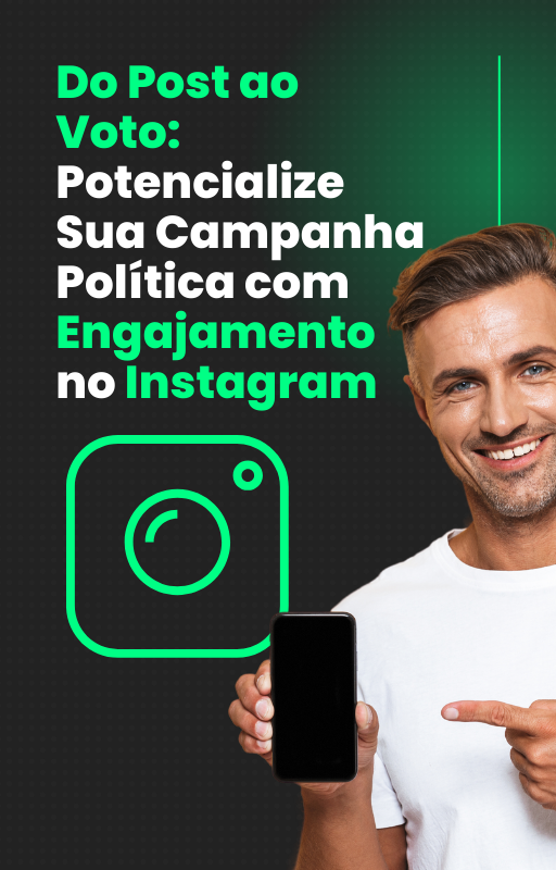 Do Post ao Voto: Potencialize Sua Campanha Política com Engajamento...