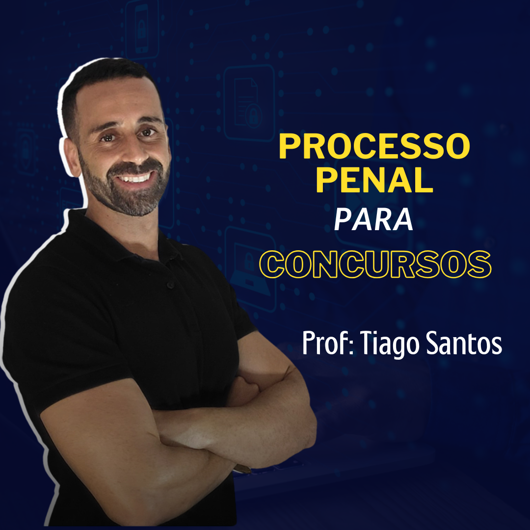 Processo Penal para Concursos