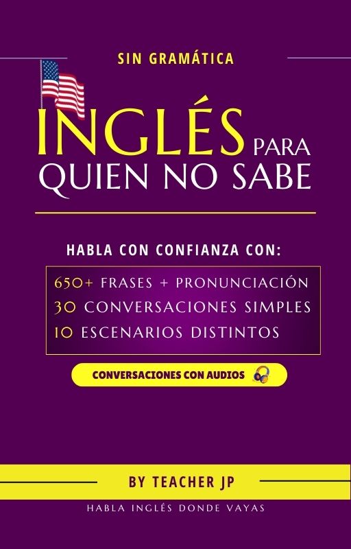 Inglés para quien no sabe