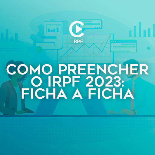 COMO PREENCHER O IRPF 2023: Ficha a Ficha - Contabilista Play | Hot...