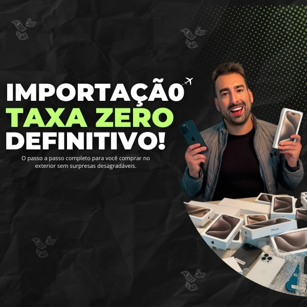 Método Importação Taxa Zero
