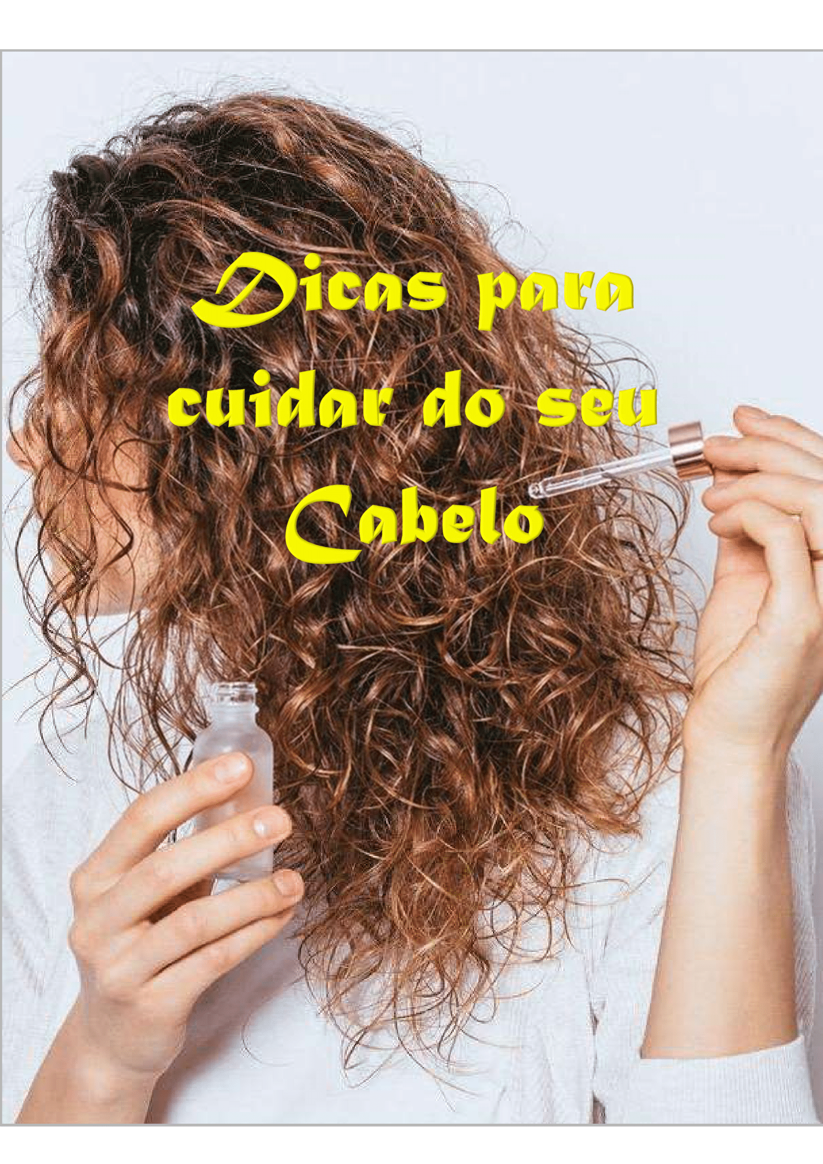Dicas Para Cuidar Do Seu Cabelo Raúl Inácio Hotmart