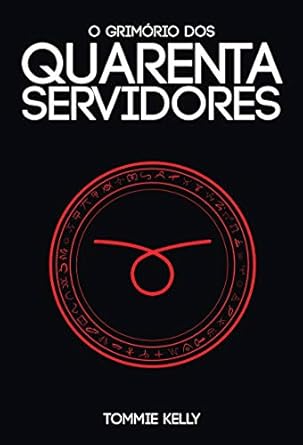 Os 40 servidores de Tome Kelly - Michel Jackson da silva gonzaga